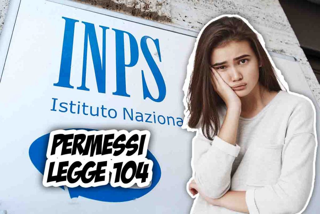 Permessi Legge 104 diventano un rischio con la nuova circolare INPS ...